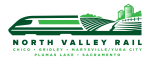 North Valley Rail – Chico • Gridley • Marysville/Yuba City • Plumas ...